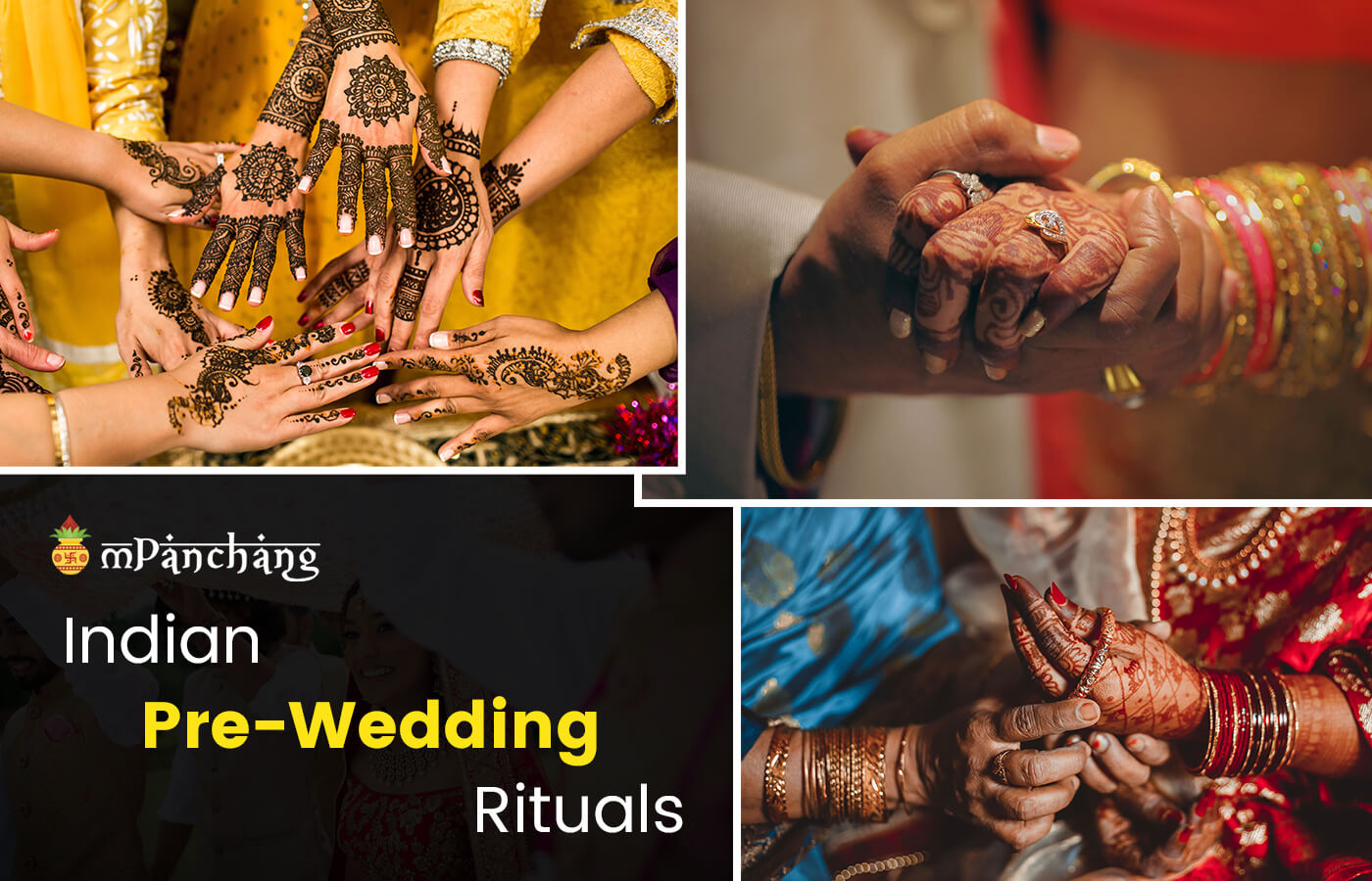Indian Pre-Wedding Traditions